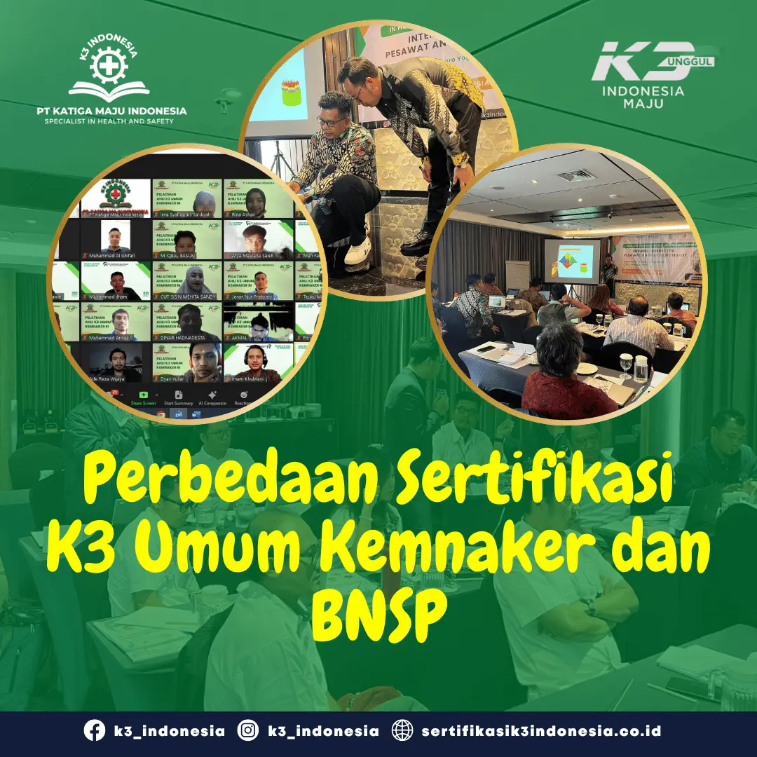 Perbedaan Sertifikasi K3 Umum Kemnaker dan BNSP: Memahami Pilihan Terbaik untuk Karir K3 yang ...